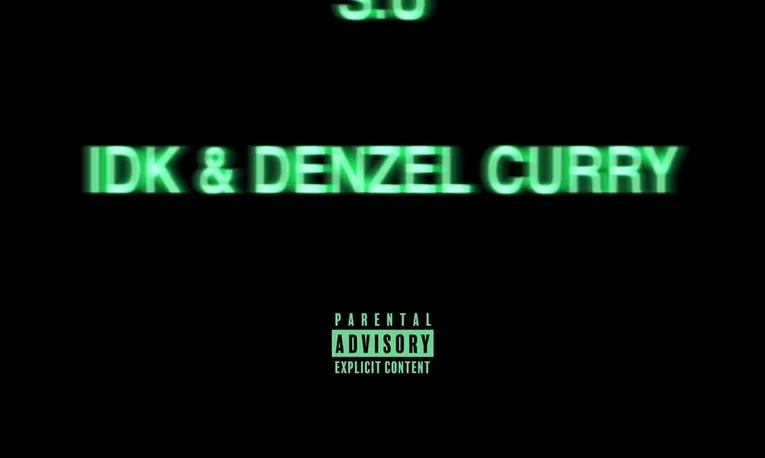 IDK & Denzel Curry Deliver Again With Intimidating Banger "S.U"