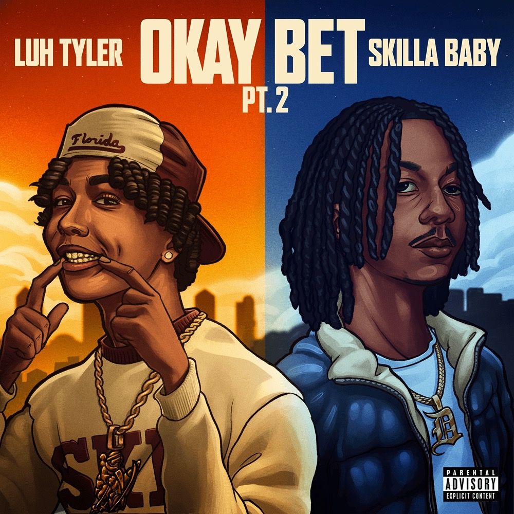 Luh Tyler And Skilla Baby Supply Fans With A New Single "Okay Bet Pt. 2"