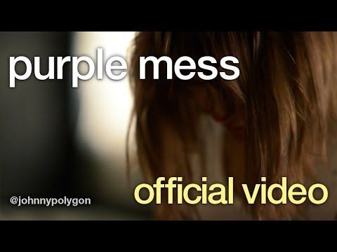 Johnny Polygon "Purple Mess" Video