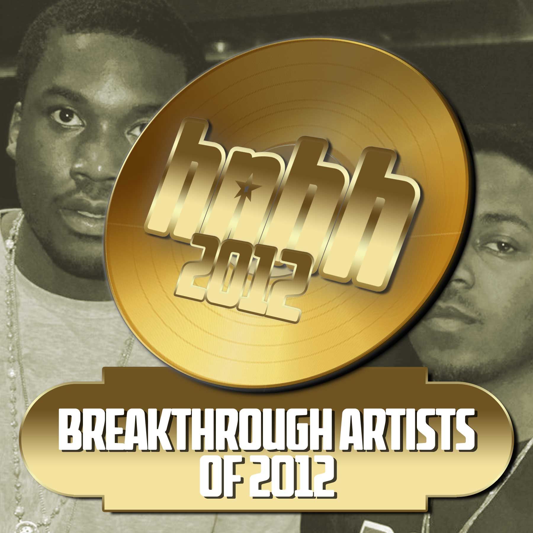 HNHH's Breakthrough Artists Of 2012