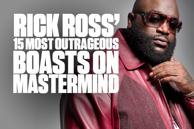 Rick Ross' 15 Most Outrageous Boasts On "Mastermind"