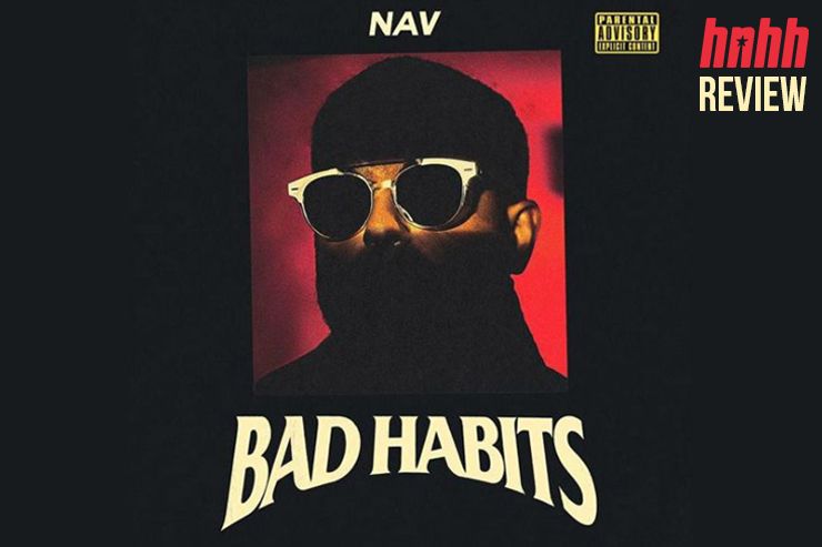 Nav "Bad Habits" Review