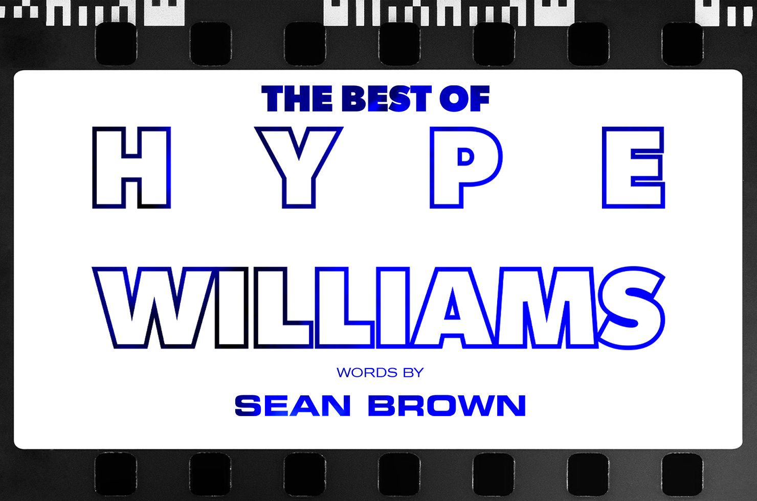 The Best of Hype Williams by Sean Brown