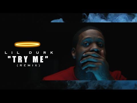 Lil Durk "Try Me (Remix)" Video