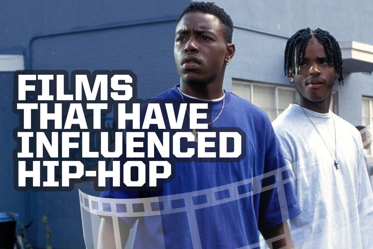 Films That Have Influenced Hip-Hop