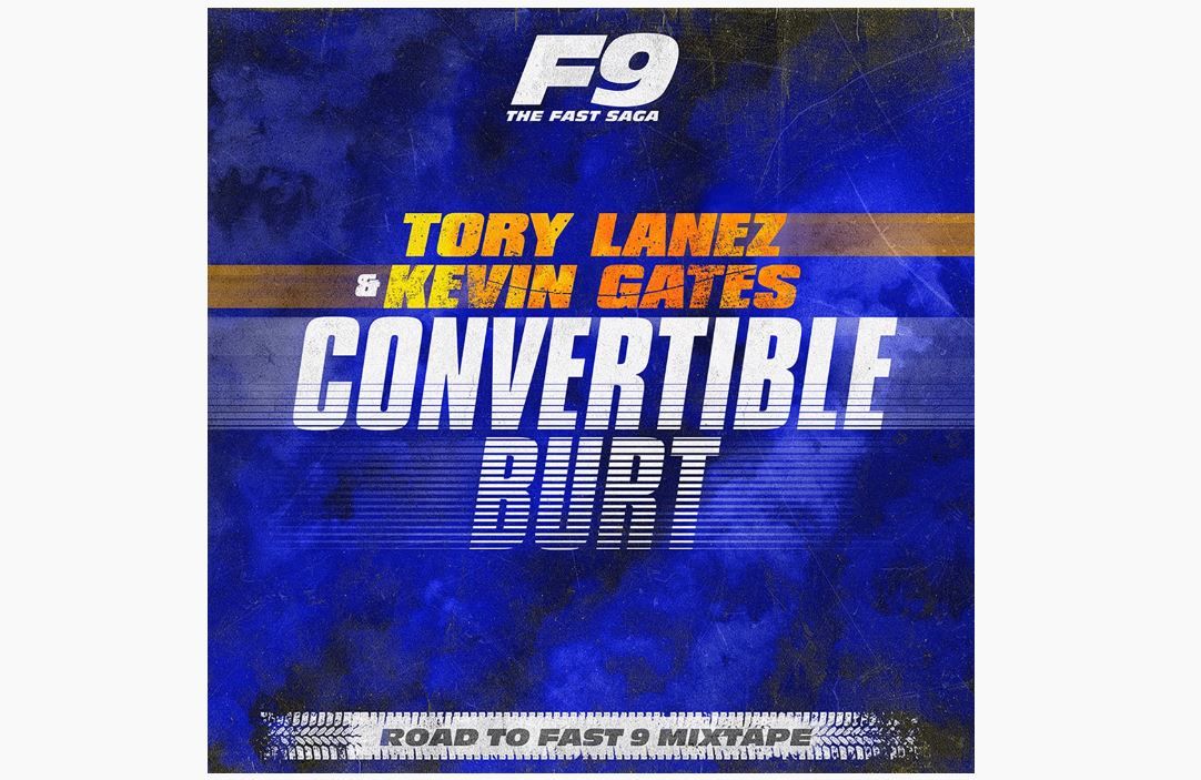 Tory Lanez & Kevin Gates Drop "Convertible Burt" From "Road To Fast 9 ...